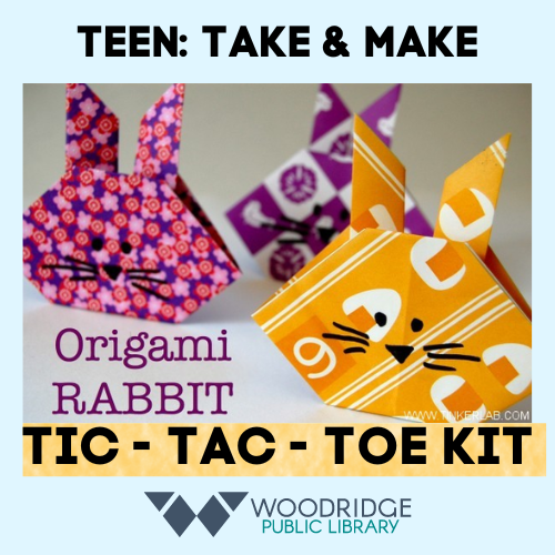 Teen Take & Make: Origami Rabbit Tic Tac Toe | Woodridge Public Library